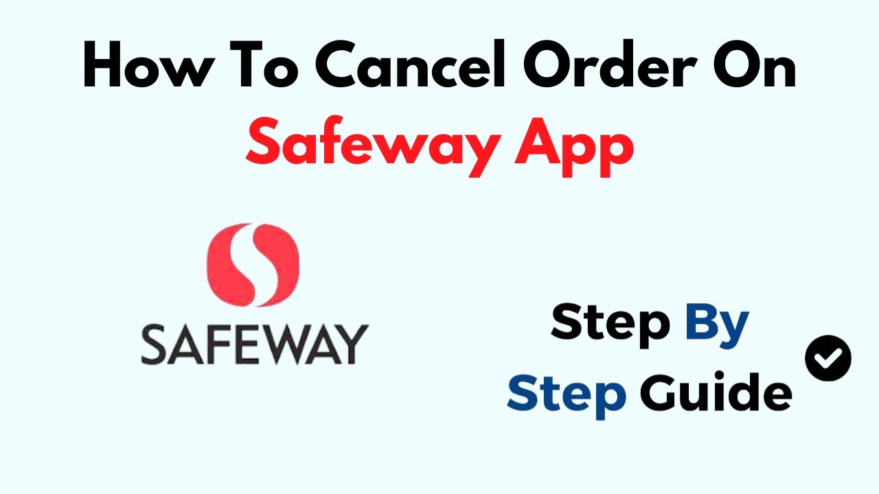 How To Cancel Order On Safeway App - YouTube