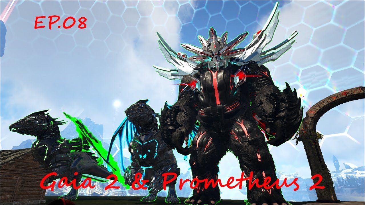 J08 Gaia 2 & Prometheus 2 Evolution & Shogun - YouTube