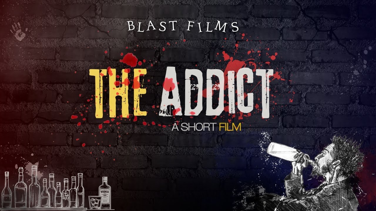 THE ADDICT A short film | BLAST FILMS - YouTube
