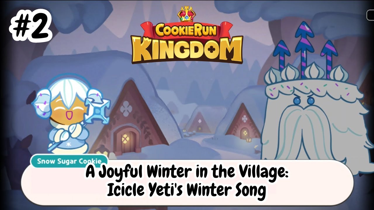A Joyful Winter in the Village: Icicle Yeti's Winter Song | Cookie Run ...