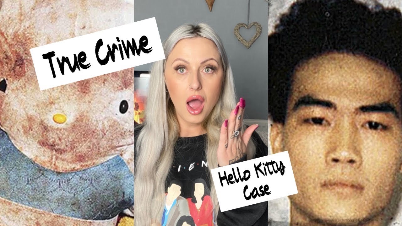 TRUE CRIME + STORY TIME | THE HELLO KITTY MURDER CASE | VICTORIA CHIC ...