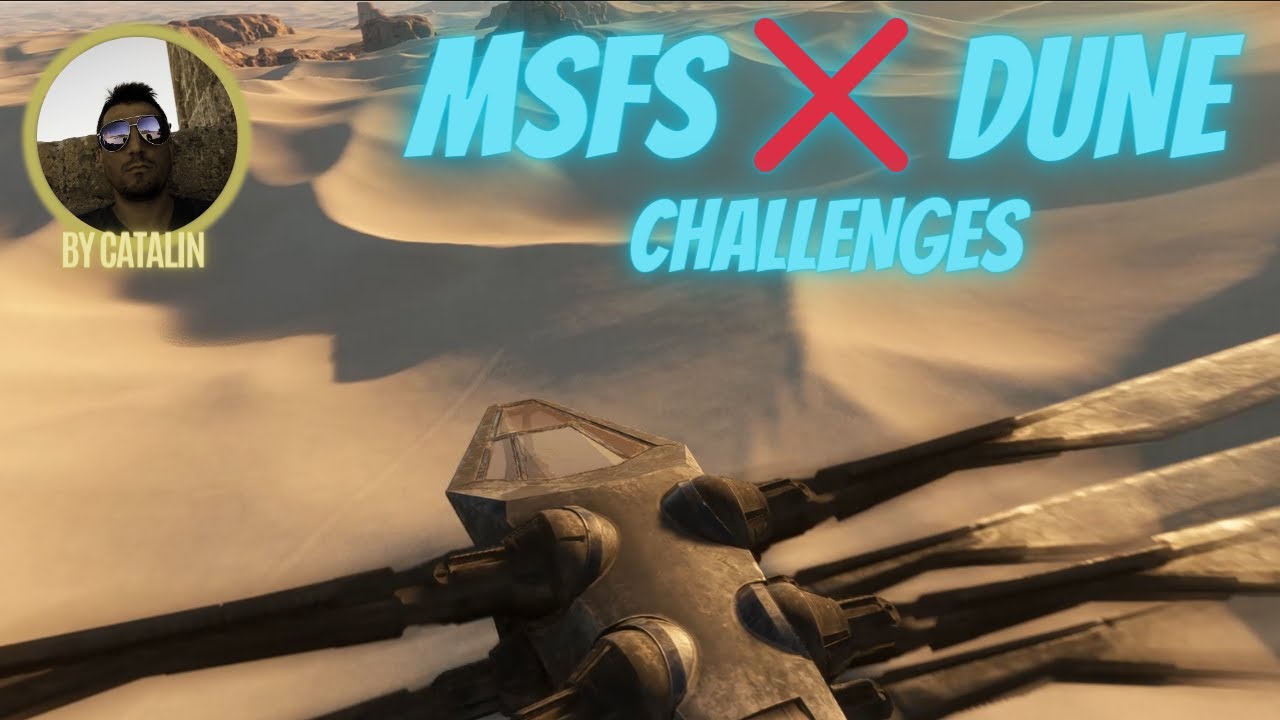 MSFS Dune: The Desert Run Challenge - YouTube
