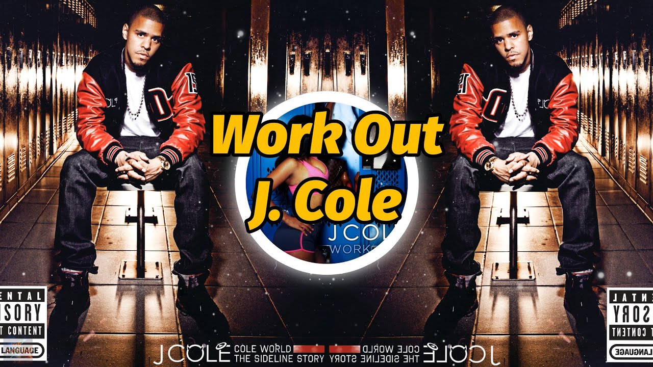 J. Cole - Work Out (Lyrics) - YouTube