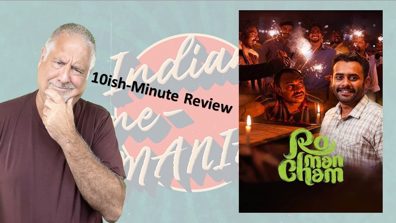Romancham: 10ish-Minute Review Indian Cine-MANIAC! SPOILERS! #romancham ...