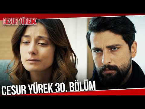 Cesur Yürek 30. Bölüm