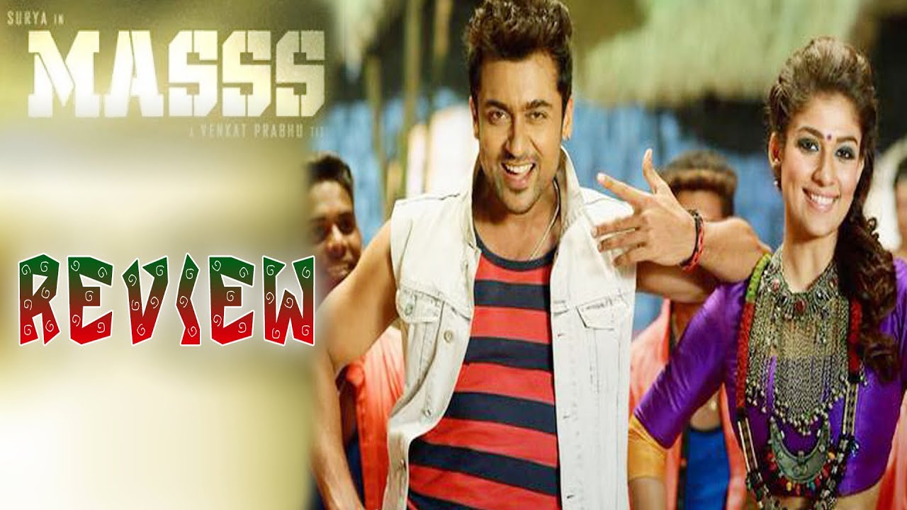 "Mass" Movie Review - Suriya | Nayanthara | Venkat Prabhu | Silly Monks ...