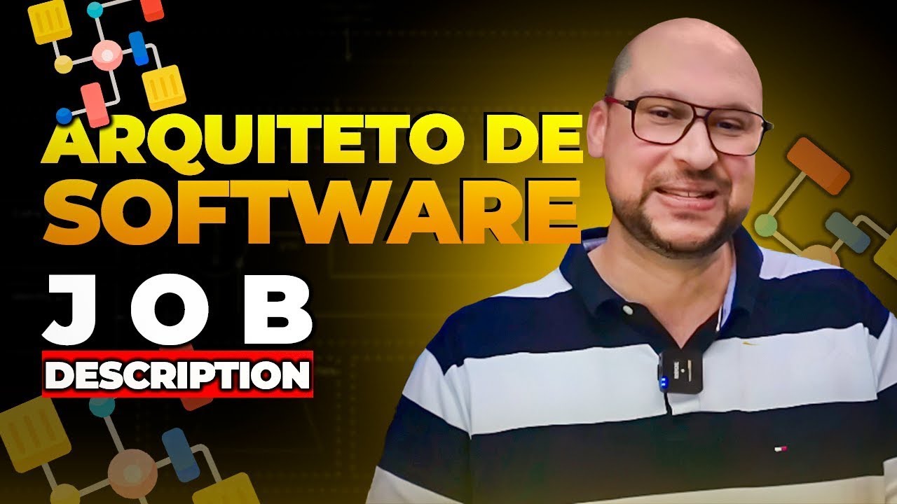 Job Description De Um Arquiteto De Software - YouTube