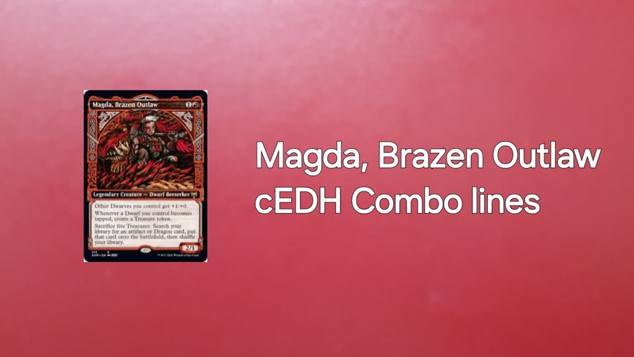 Magda, combos de cEDH explicados en español - YouTube