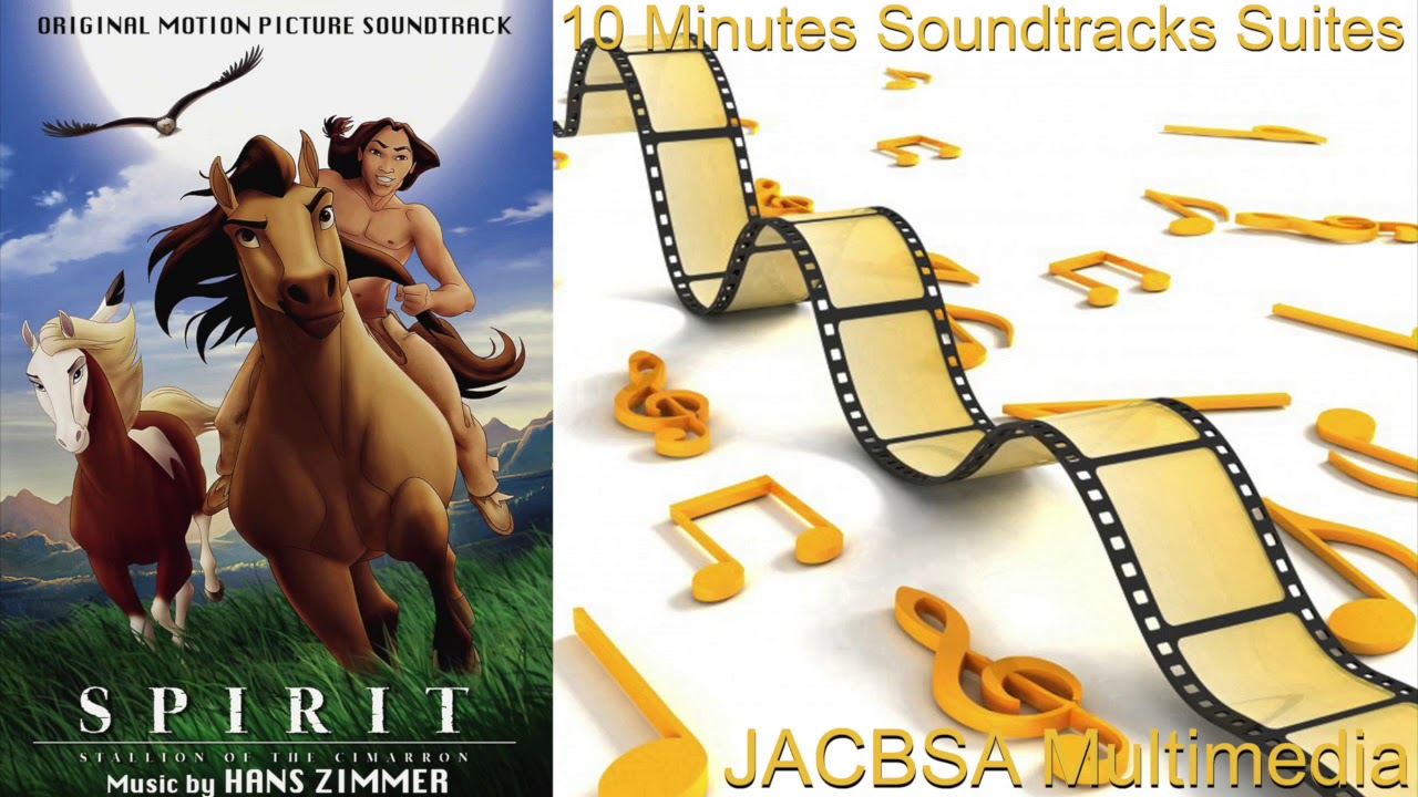 "Spirit: Stallion of the Cimmarron" Soundtrack Suite - YouTube