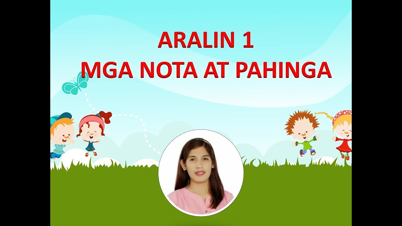 Aralin 1- Ang mga Nota at Pahinga - YouTube