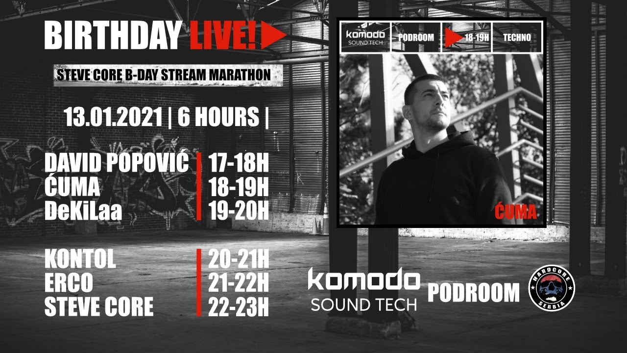 ĆUMA - STEVE CORE B-DAY STREAM MARATHON - YouTube