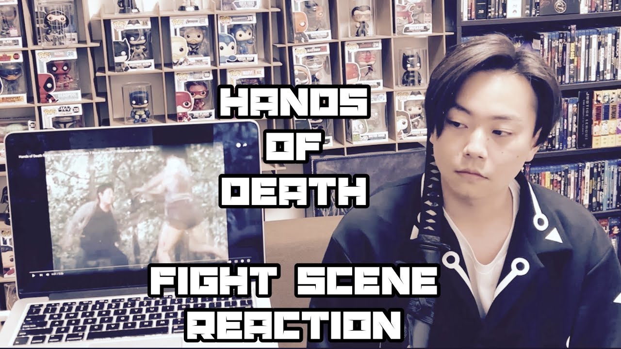 Hands of Death fight scene reaction - YouTube