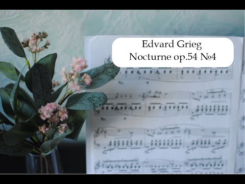 Ноктюрн. Э. Григ/ E. Grieg. Nocturne op. 54 № 4 - YouTube