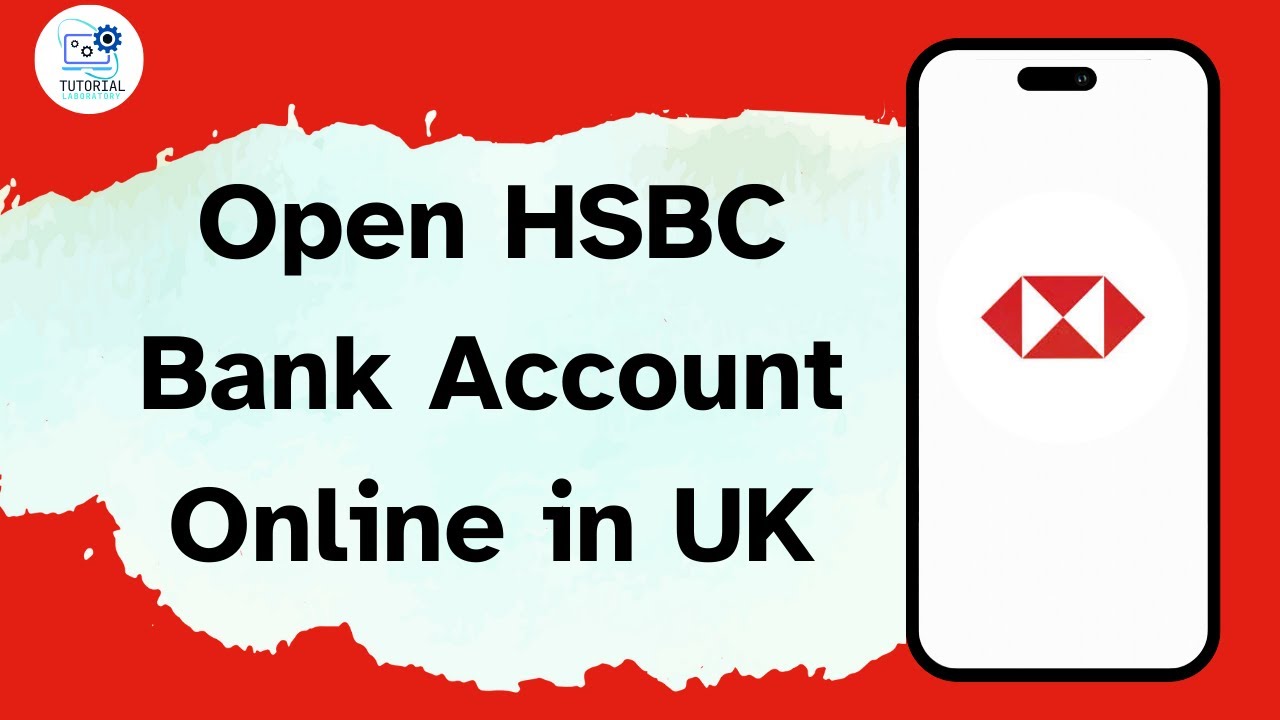 How to Open HSBC Bank Account Online in UK - YouTube