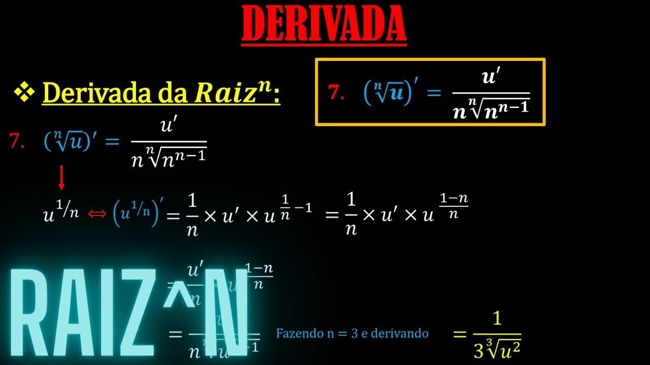 DERIVADA DA RAIZ^N || REGRA e RESOLUÇÃO - YouTube