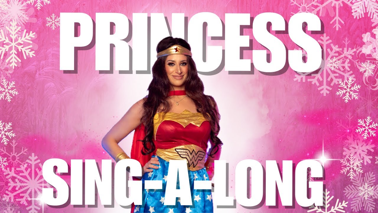 The Ultimate Princess Sing-Along | Fun Songs for Kids & Toddlers - YouTube