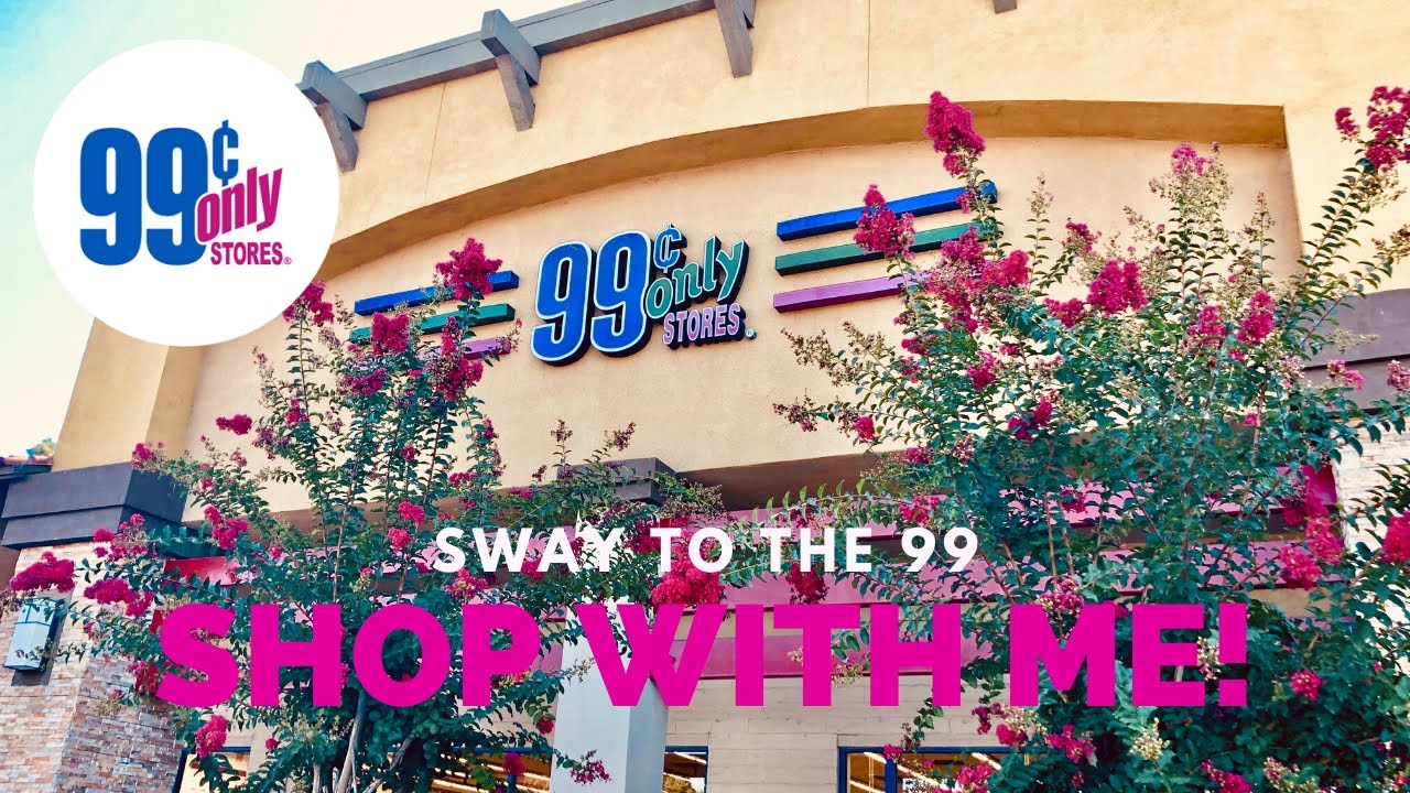99 Cents Only Stores 🍍 Come Shop With Me February 2020 Sway to the 99 ...