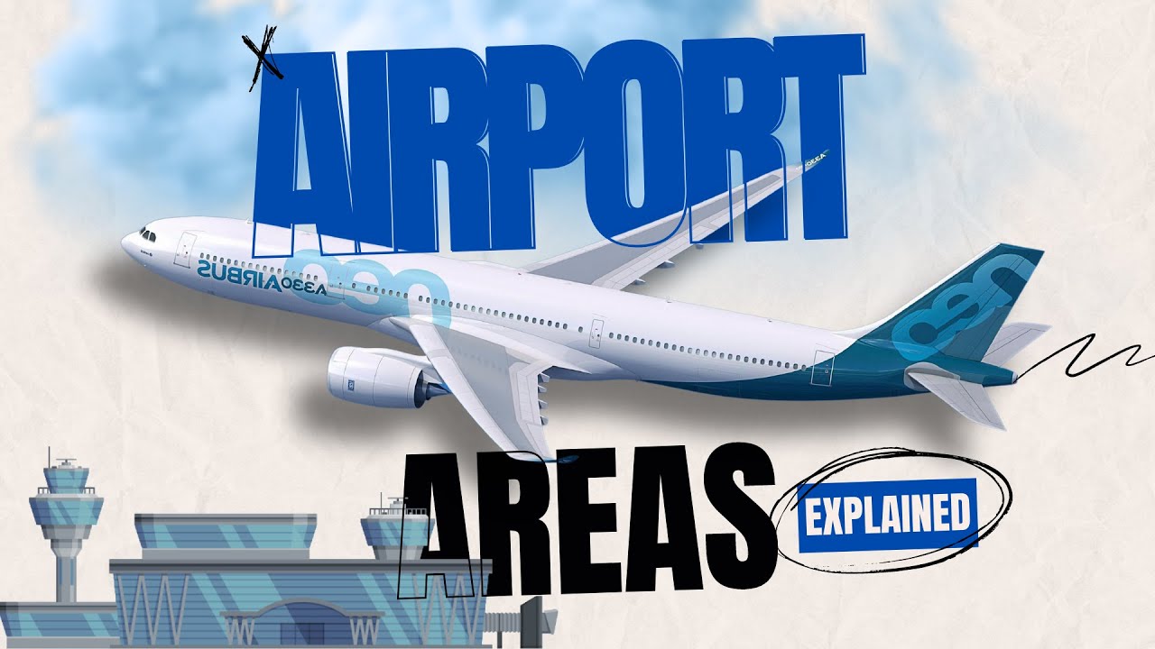 Airport Areas Explained - YouTube