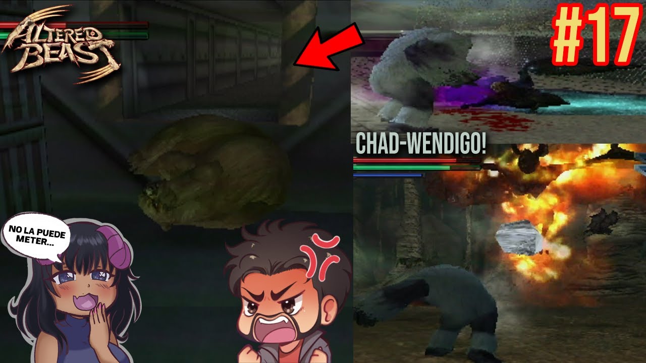 NO LA PUEDO METER! AAAAAH Y CHAD WENDIGO | ALTERED BEAST #17 - YouTube