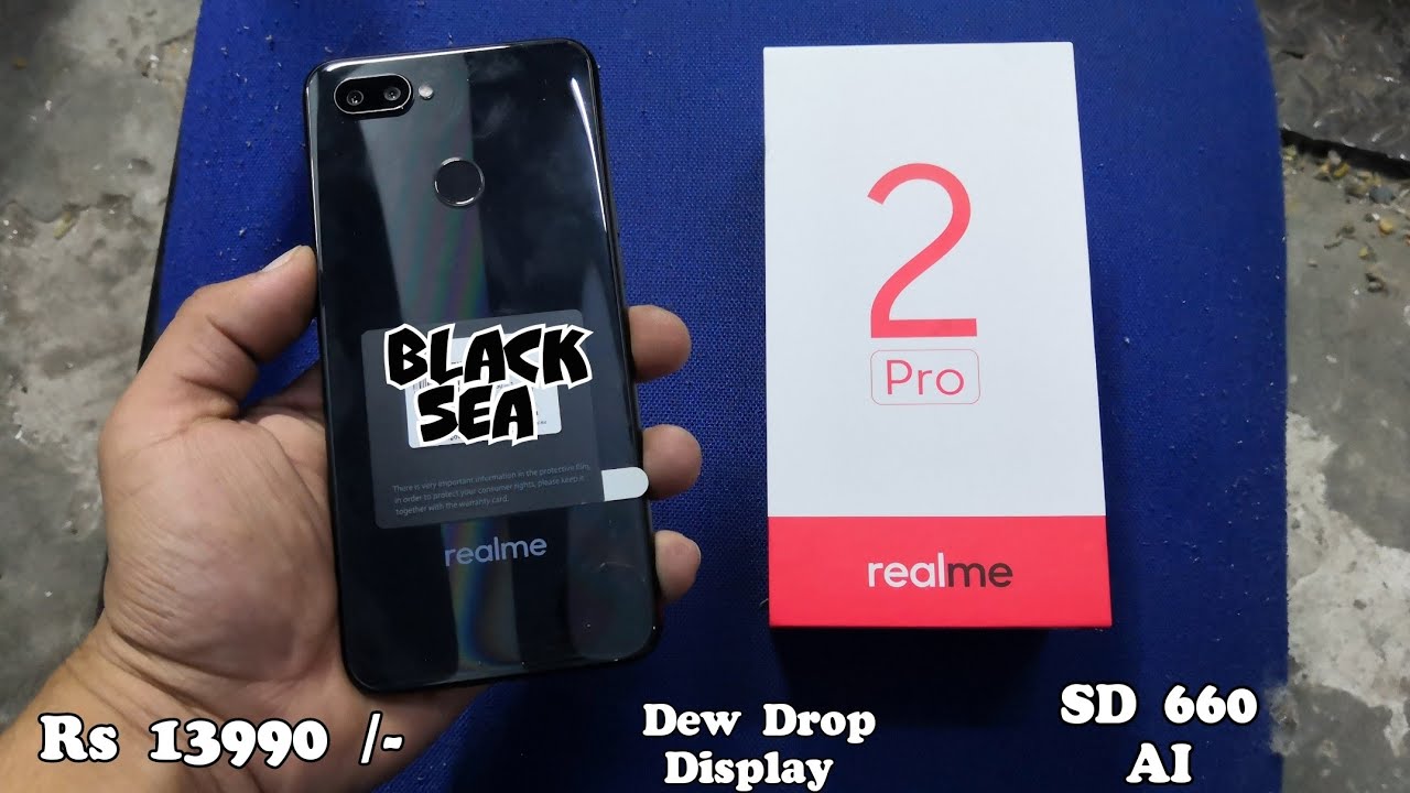 Realme 2 Pro Black Sea unboxing & Review - YouTube