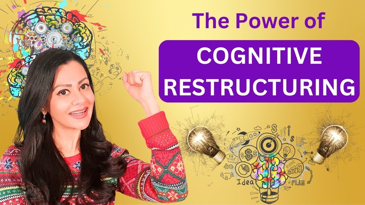 Dive into Cognitive Restructuring: Rewire Your Thinking, Rewire Your ...
