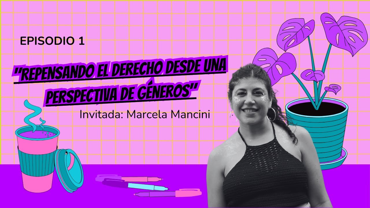 REPENSANDO EL DERECHO DESDE LA PERSPECTIVA DE GÉNEROS - YouTube