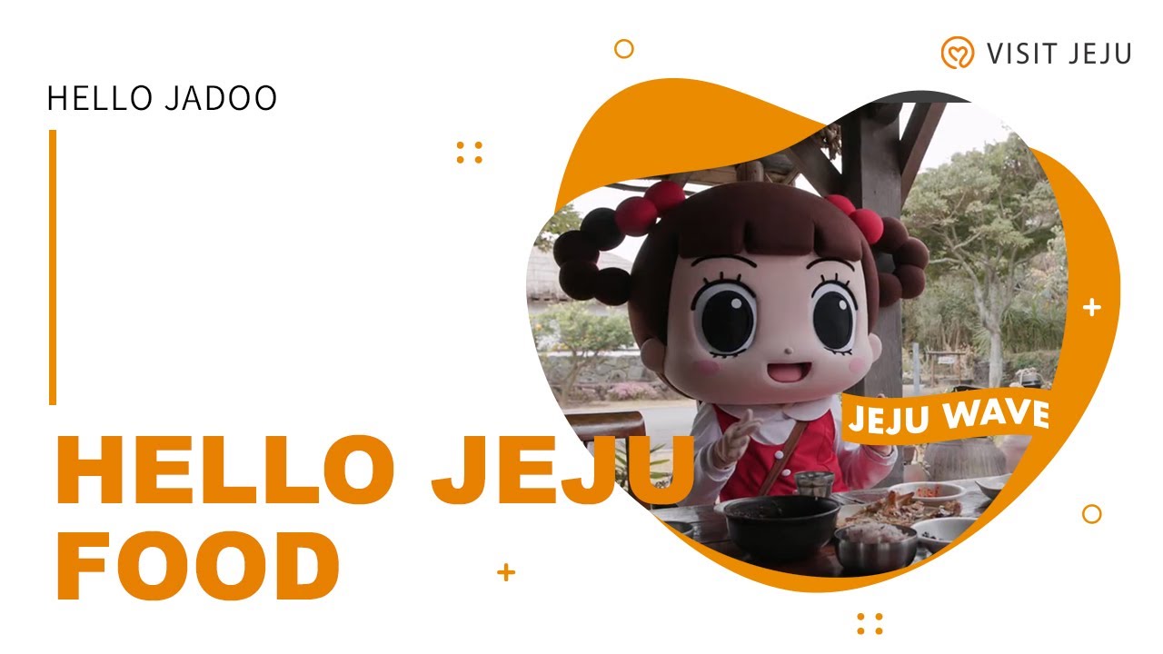 Hello Jadoo, Hello Jeju Traditional Food! - YouTube