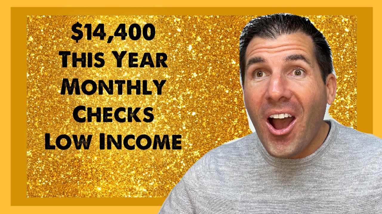 $14,400 This Year With Monthly Checks for the Low Income, Social ...