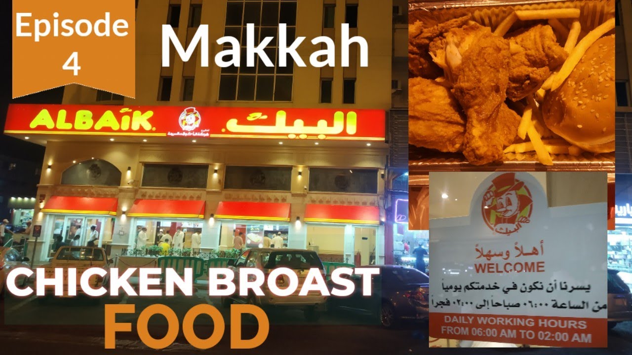 Al Baik chicken Broast Makkah | Top Chicken Broast Makkah |Lattest ...