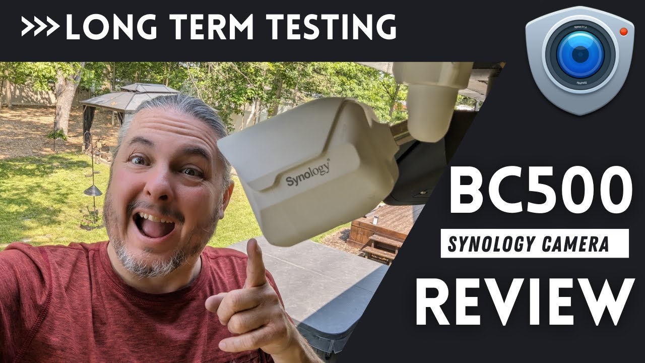 Synology Surveillance BC500 Camera: Long Term Outdoor Reliability ...