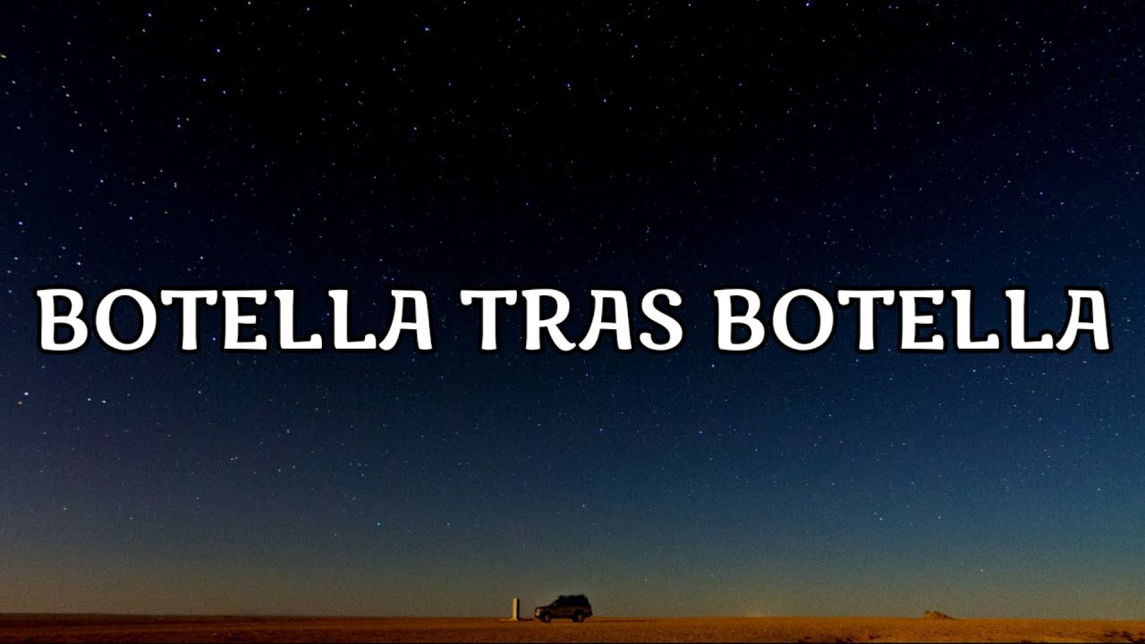 Gera MX, Christian Nodal - Botella Tras Botella (Letra/Lyrics ...