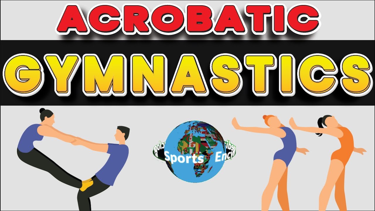 How to Perform Acrobatic Gymnastics? GYMNASTICS - YouTube