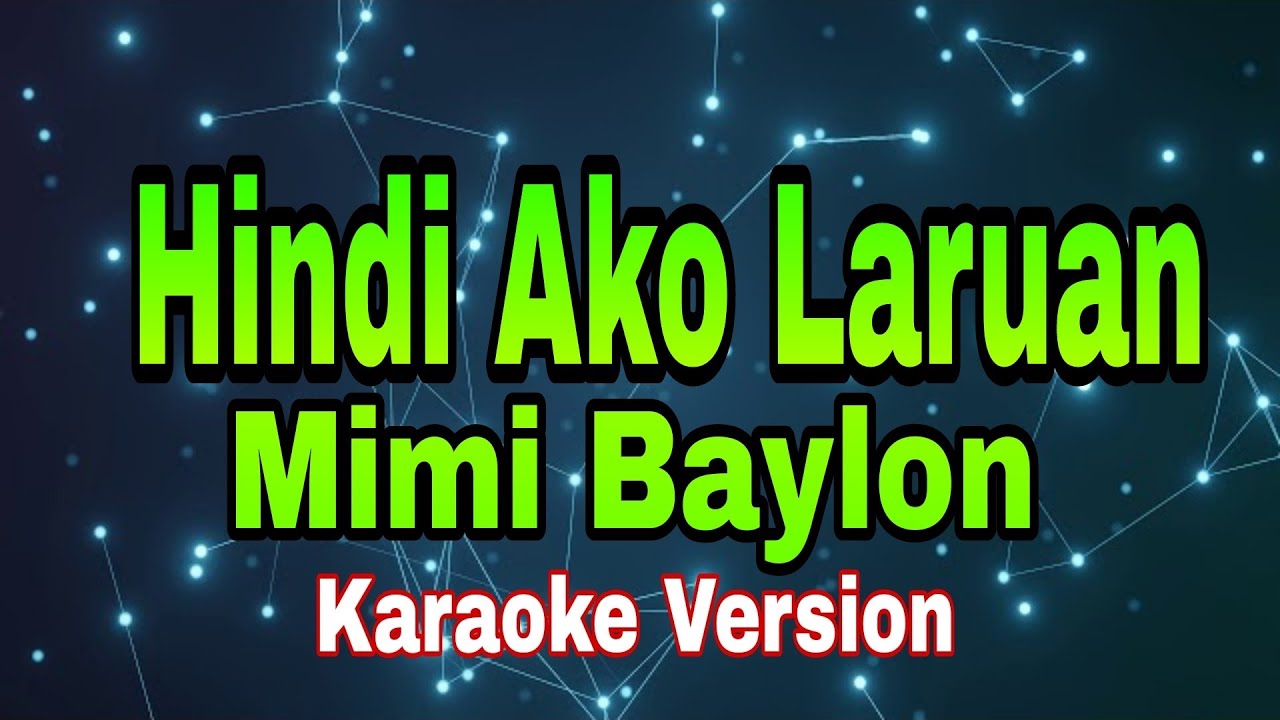 Hindi Ako Laruan - Mimi Baylon/karaoke version - YouTube