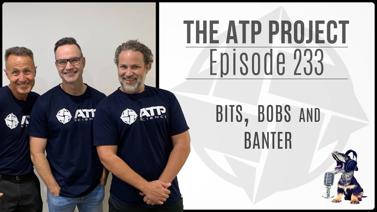 The ATP Project 233 - Bits Bobs and Banter - YouTube