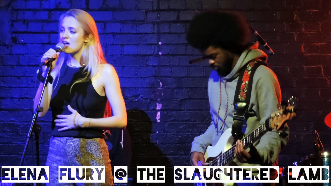 Elena Flury @ The Slaughtered Lamb 15/05/23 - YouTube
