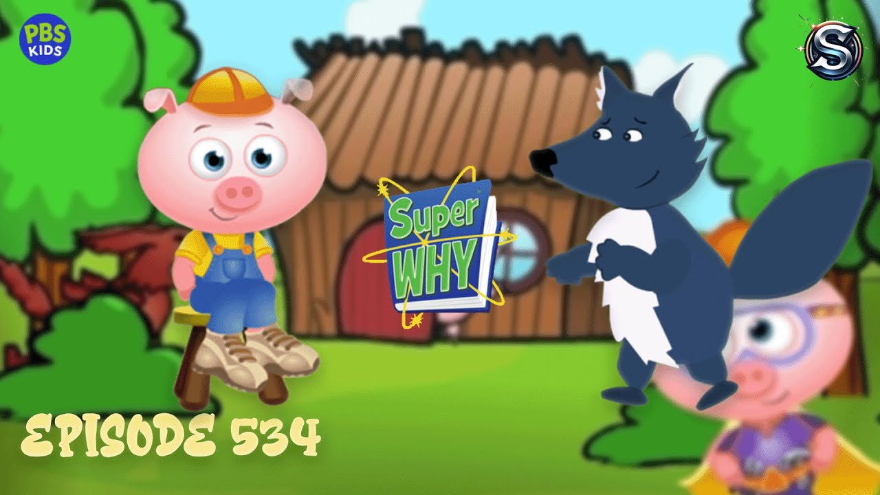 Super Why The Three Little Pig Episode 534 - YouTube