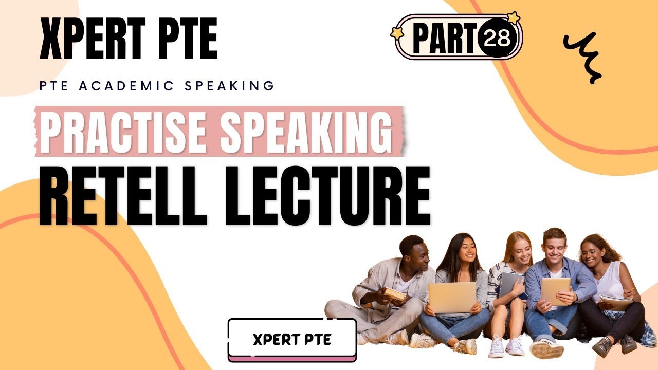PTE Listening Practice Retell Lecture 28- Must Practice - YouTube