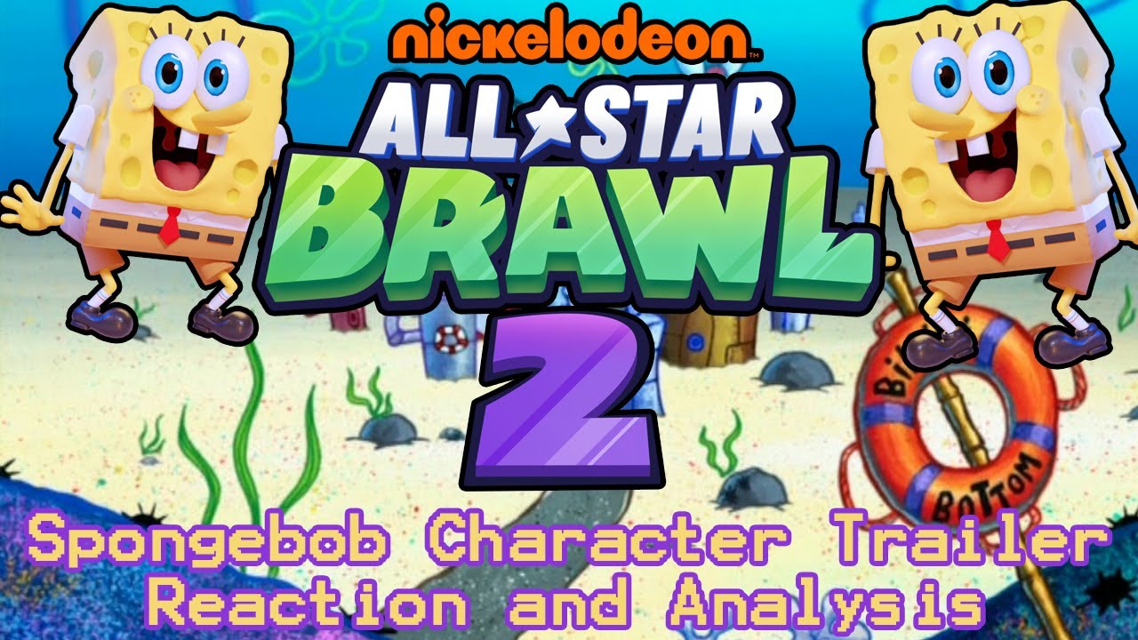 NIck Brawl 2 - Spongebob Character Trailer Reaction and Analysis - YouTube