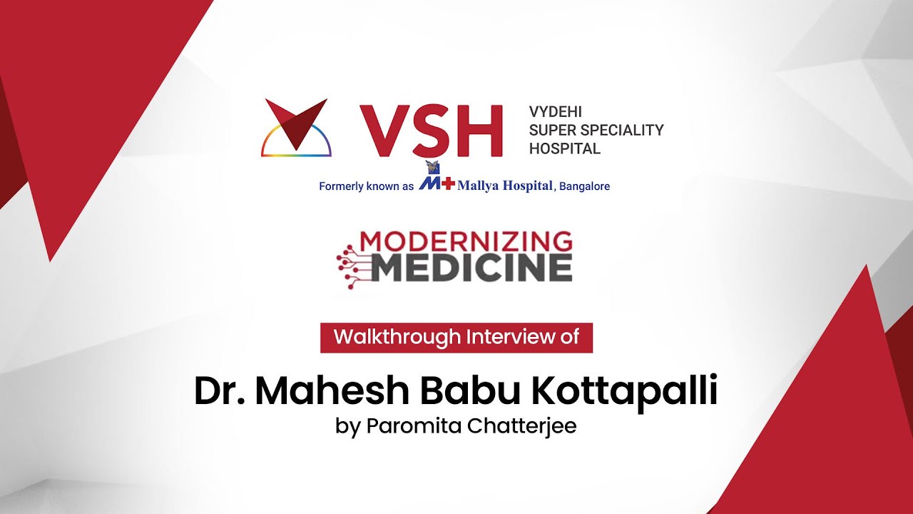 Walkthrough Interview of Dr. Mahesh Babu Kottapalli by Paromita Chatterjee | VSH - YouTube