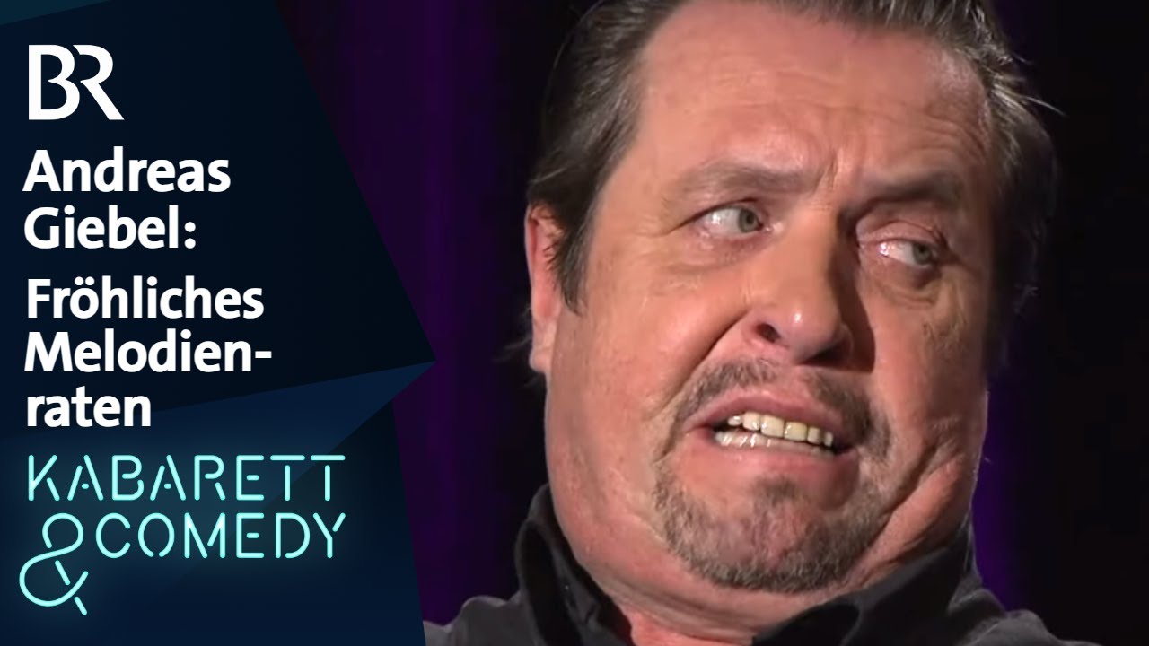 Andreas Giebel: Fröhliches Melodienraten | Live auf der Bühne | BR ...