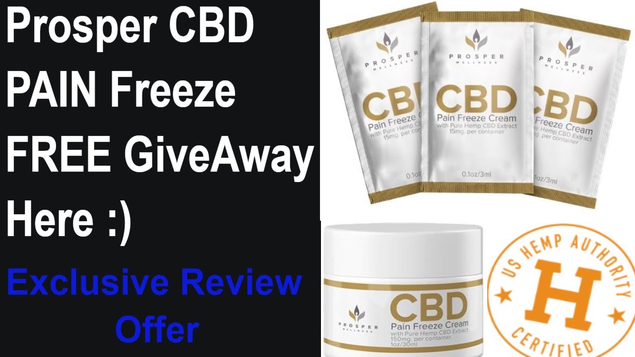 Prosper CBD Pain Freeze Cream Review! Exclusive FREE CBD Pain Freeze ...