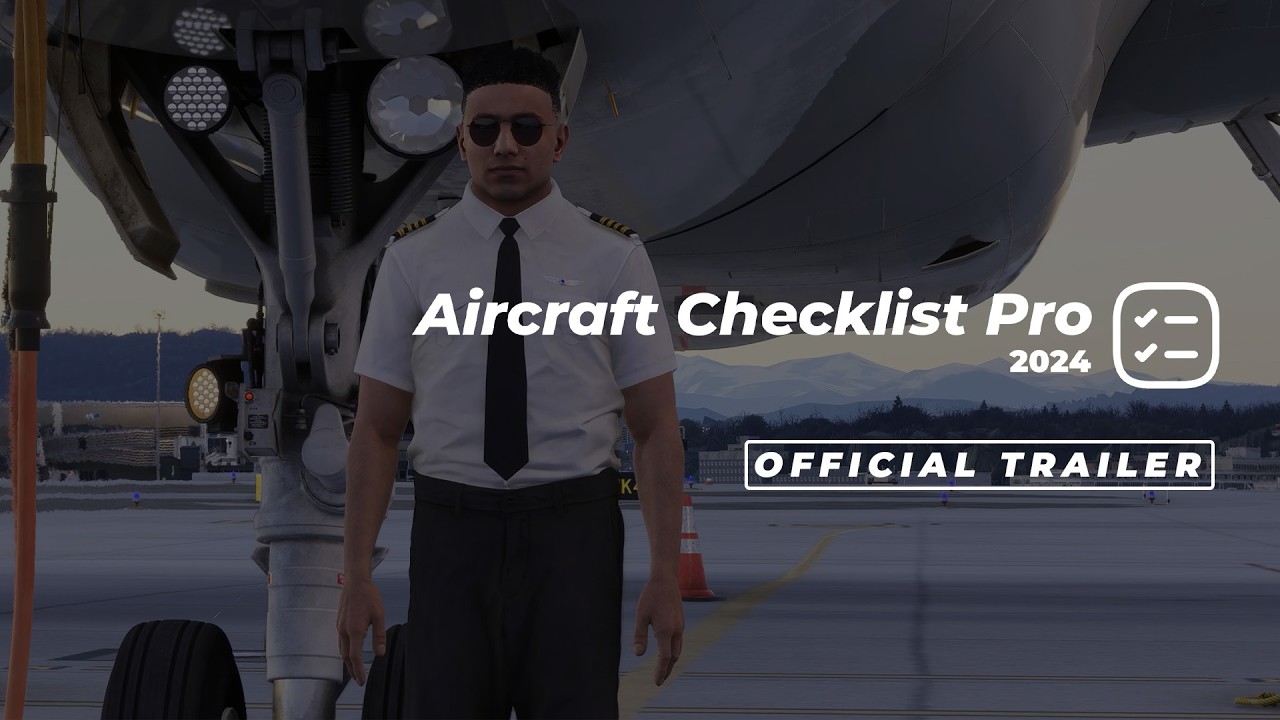 Aircraft Checklist Pro 2024 - Out Now for MSFS 2020/MSFS 2024 - YouTube
