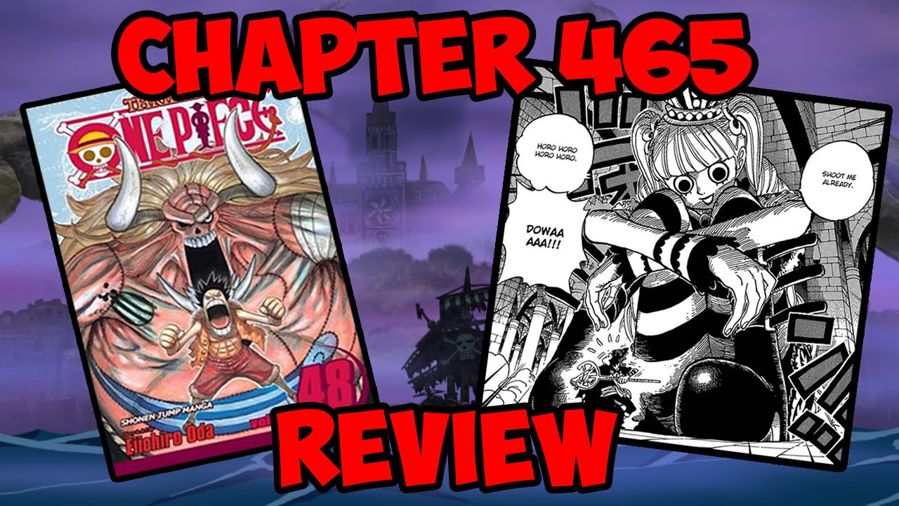 One Piece Chapter 465 Review - Pirate Usopp vs Mystery Woman Perona ...