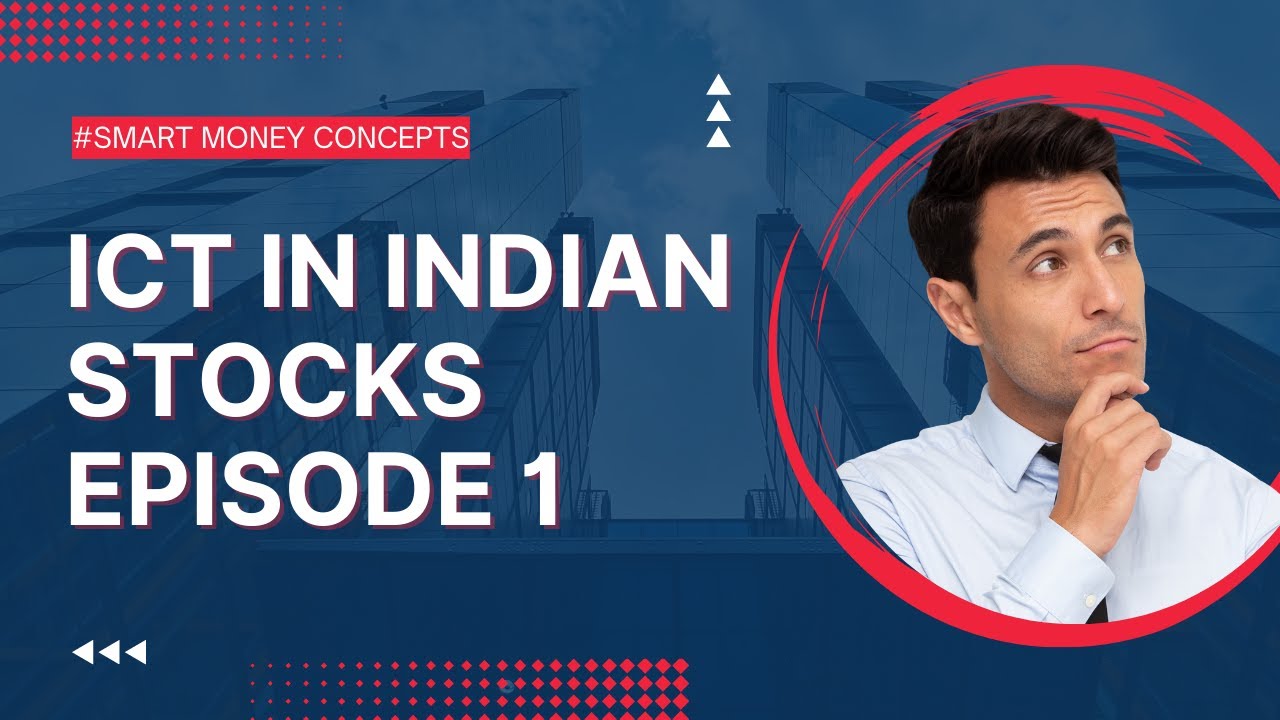 ICT in Indian stocks - Episode 1 | #smartmoneyconcepts | #TradeOpinion ...