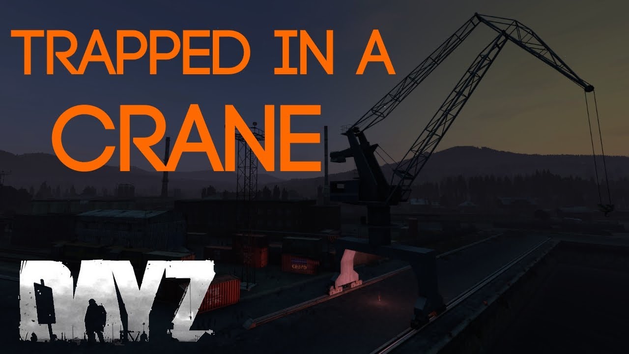 TRAPPED IN A CRANE - DAYZ VILLAGE - YouTube