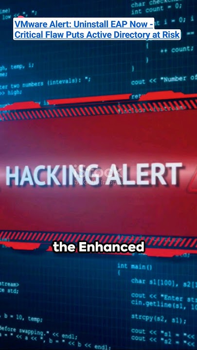VMware Alert: Uninstall EAP Now - Critical Flaw Puts Active Directory ...