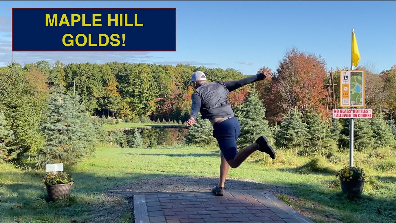 Maple Hill Disc Golf Course (MPO Gold Layout) - YouTube