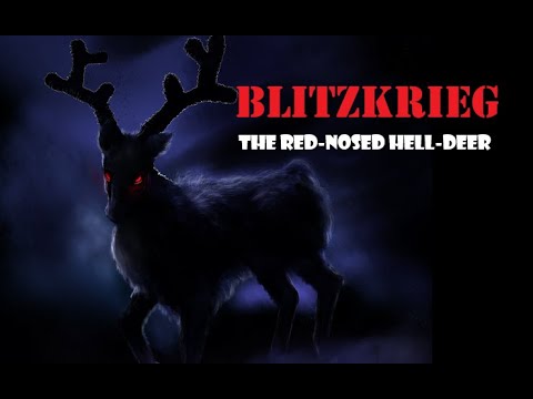 Blitzkrieg: The Red-Nosed Hell-Deer (Horror Story) By L.W.Suton - YouTube
