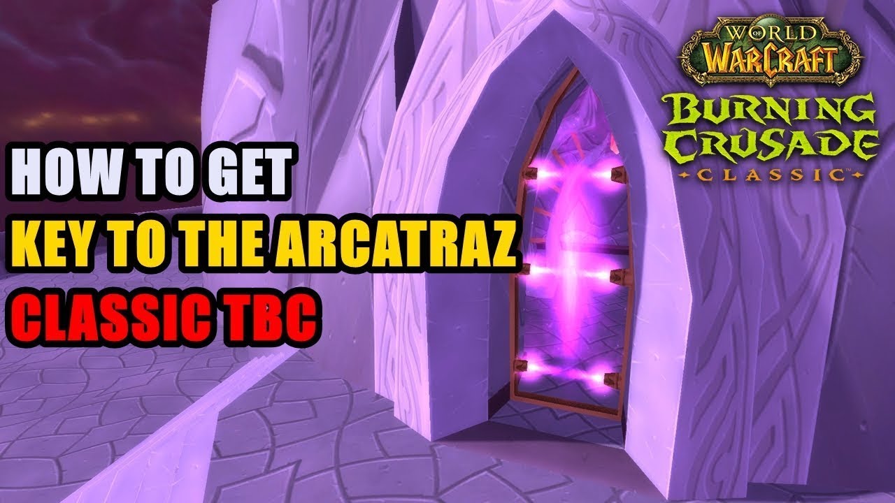WOW TBC The Arcatraz full attune quest chain!!!!! - YouTube