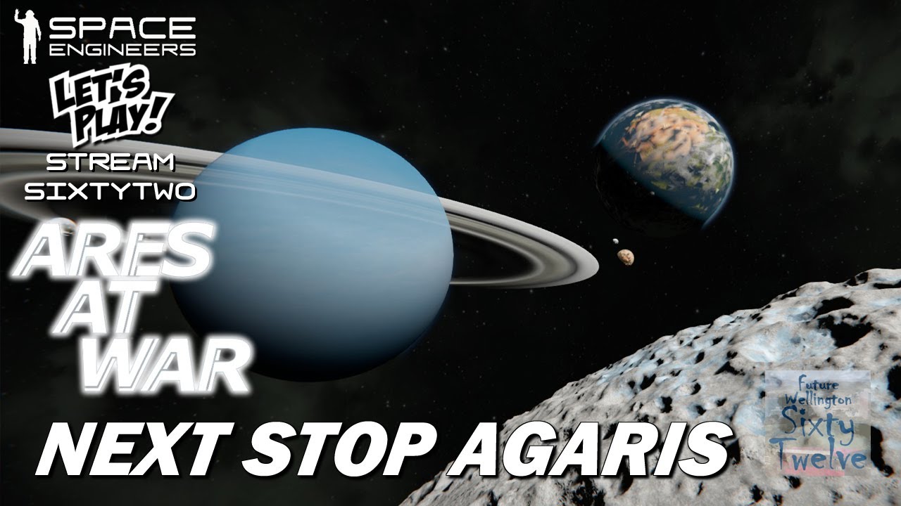 Ares At War ST62 - Next Stop Agaris (Space Engineers) - YouTube